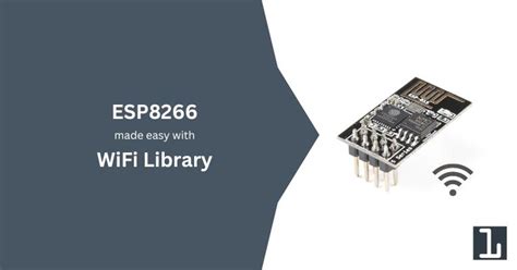 Wi Fi Integration Made Easy With Esp8266wifi Library Hibit