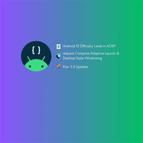 This Weeks Android News Highlights Jetpack Compose Ktor 30