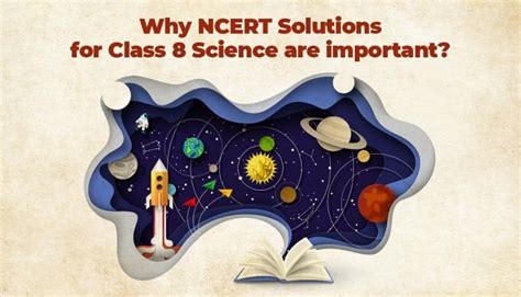 Why Ncert Solutions For Class 8 Science Are Important