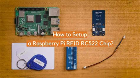 How To Setup A Raspberry Pi RFID RC522 Chip ElectronicsHacks