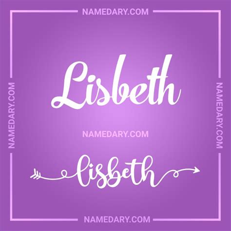 Lisbeth Meaning Origin Traits And More Namedary