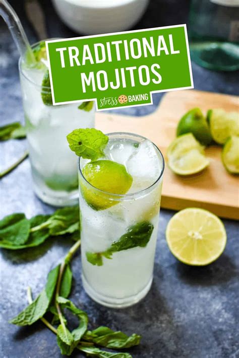 Traditional Mojito Recipe Stress Baking