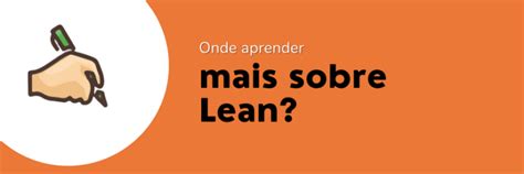 Princípios Do Lean 5 Chaves Para Evitar O Desperdício