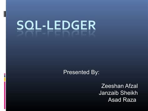 Sql Ledger Ppt Databases Computer Software And Applications