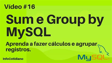 Curso Mysql Server 16 Sum E Group By Youtube
