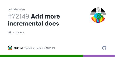 Add More Incremental Docs · Issue 72149 · Dotnetroslyn · Github