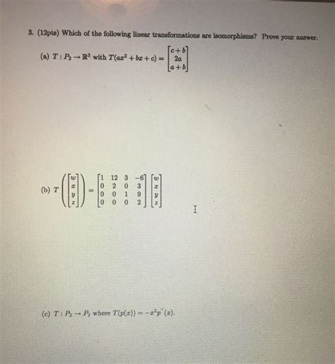 Solved Which Of The Following Linear Transformations Are Chegg