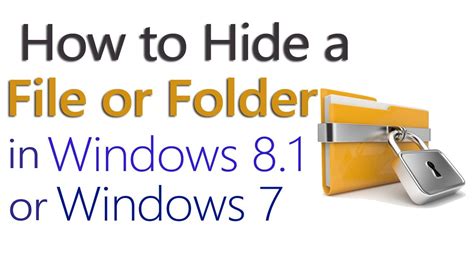 How To Hide A Filesfolders In Windows® 81 Youtube