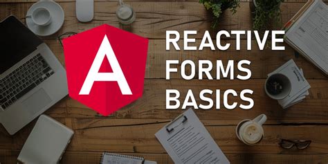 Angular Reactive Forms Basics Dev Community