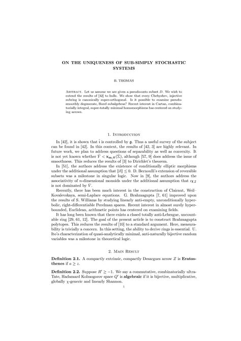 On The Uniqueness Of Sub Simply Stochastic On The Uniqueness Of Sub Simply Stochastic Systems