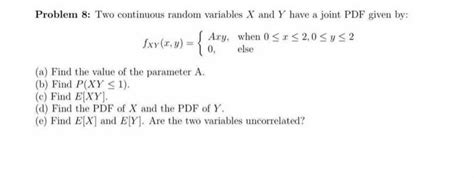 Solved Problem 8 Two Continuous Random Variables X And Y