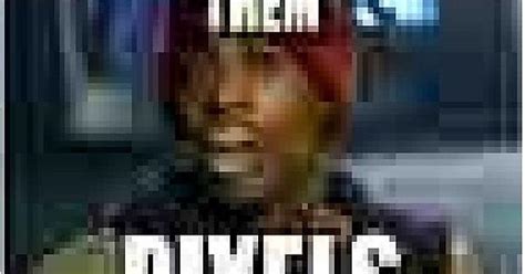 Yall Got Any More Of Them Pixels Album On Imgur