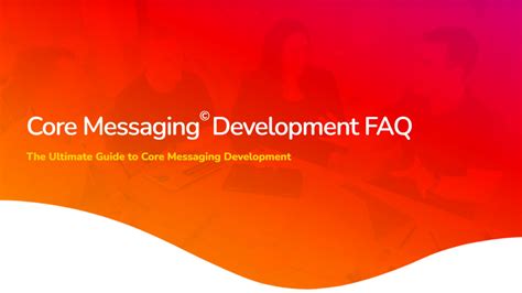 The Ultimate Guide To Core Messaging Development Melotti Media