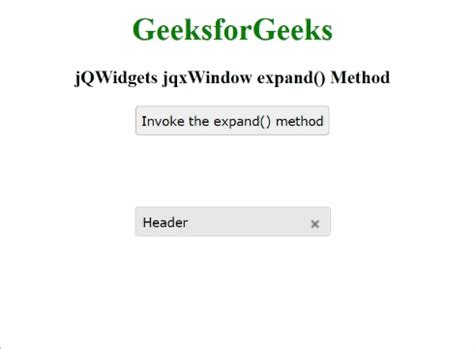 JQWidgets JqxWindow Expand Method GeeksforGeeks