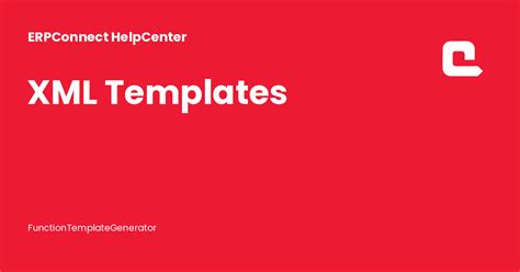 Xml Templates Erpconnect Helpcenter