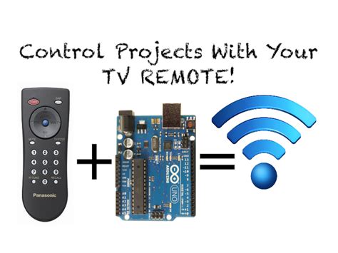 How To Use Ir Remotes With Arduino Arduino Arduino Projects Electronics