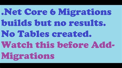Migrations In Dotnet Core 6 Add Migration Not Working In Net Core 60 Youtube