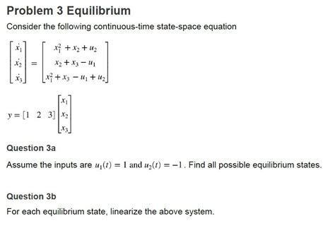 Solved Consider The Following Continuous Time State Space