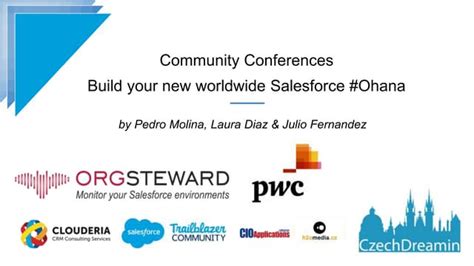 Community Events Build Your New Worldwide Salesforce Ohana Laura Diaz Julio Diego Barrado