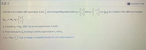 solved 5 6 1 question help let a be a 2x2 matrix with