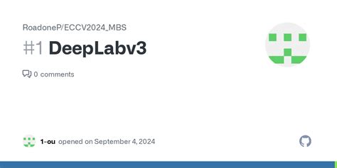 Deeplabv3 · Issue 1 · Roadonepeccv2024mbs · Github