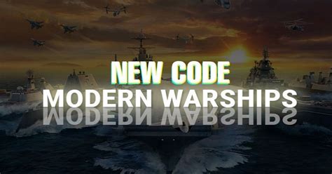 Code Modern Warships Mới Nhất Update 03012026 Cách Nhập