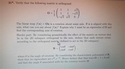Solved 31∗ Verify That The Following Matrix Is Orthogonal