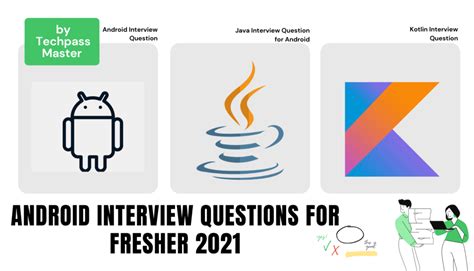 85 Android Interview Questions For Freshers 2023 Techpass Master