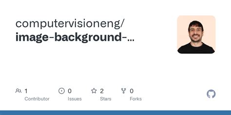 Github Computervisionengimage Background Removal Api End To End Pipeline