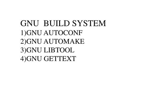 PPT INTRODUCTION TO AUTOCONF AND AUTOMAKE PowerPoint Presentation ID