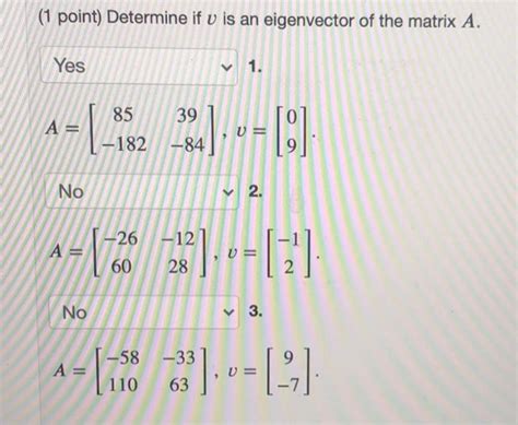 solved 1 point determine if v is an eigenvector of the