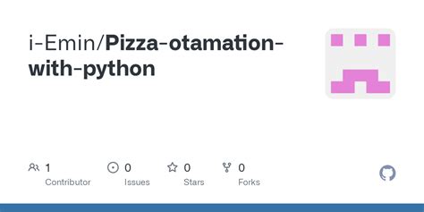 Github I Eminpizza Otamation With Python