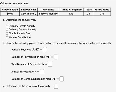 solved calculate the future value a ﻿determine the annuity
