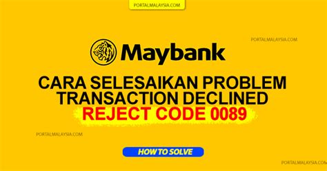 Transaction Declined Reject Code 0089 Tarsiussrum5