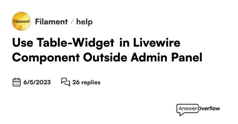 Use Table Widget In Livewire Component Outside Admin Panel Filament