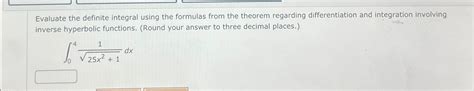 Solved Evaluate The Definite Integral Using The Formulas Chegg