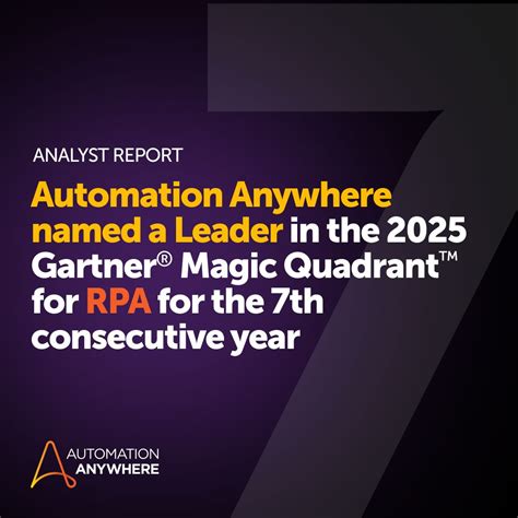 Automation Anywhere Has Been Recognized As A Leader In The Gartner Magic Quadrant For Rpa For