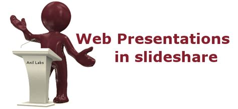 Web Presentations In Slideshare Anil Labs A Tech Blog Exploring