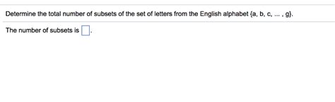 Solved Determine The Total Number Of Subsets Of The Set Of