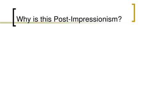 Ppt Impressionism Vs Post Impressionism Powerpoint Presentation Free Download Id568460