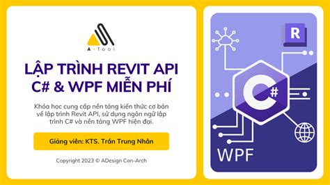 Khóa Học Lập Trình Revit Api C And Wpf Miễn Phí Atool Addin