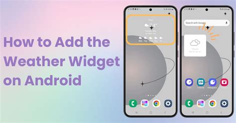 How To Add The Weather Widget On Android Widgetclub