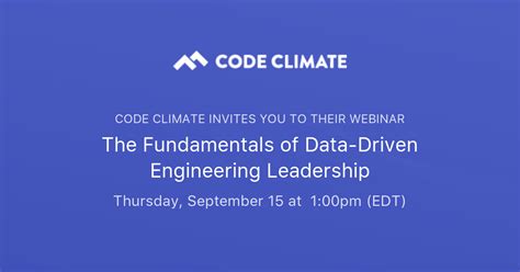 The Fundamentals Of Data Driven Engineering Leadership Code Climate