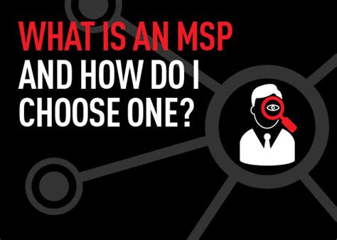 What Is An MSP And How Do I Choose One