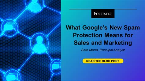 What Googles New Spam Protection Means For Sales And Marketing
