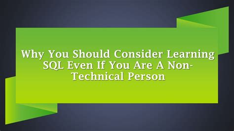 Ppt Why You Should Consider Learning Sql Even If You Are A Non
