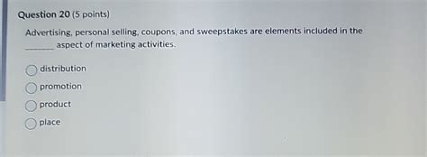 Solved Question 20 5 ﻿points Advertising Personal Selling