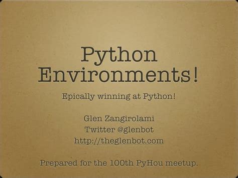 Python Environments Ppt