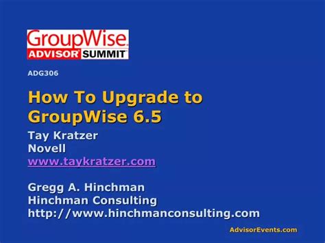 Ppt How To Upgrade To Groupwise 6 5 Powerpoint Presentation Free Download Id 603361