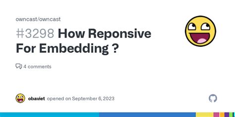 How Reponsive For Embedding · Issue 3298 · Owncastowncast · Github